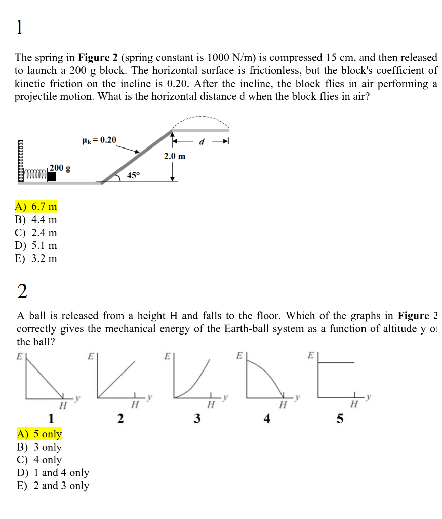 Solved The spring in Figure 2 (spring constant is 1000 N/m) | Chegg.com