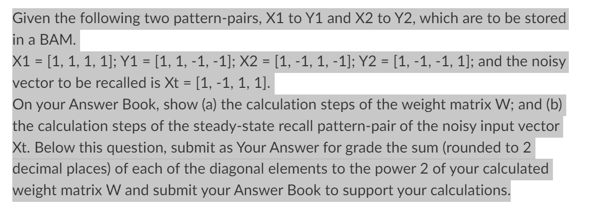 Solved Given the following two pattern-pairs, x1 ﻿to Y1 ﻿and | Chegg.com