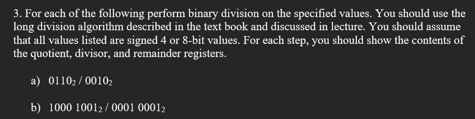 Solved 3. For each of the following perform binary division | Chegg.com