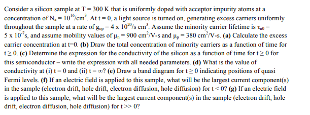 Solved Consider a silicon sample at T = 300 K that is | Chegg.com