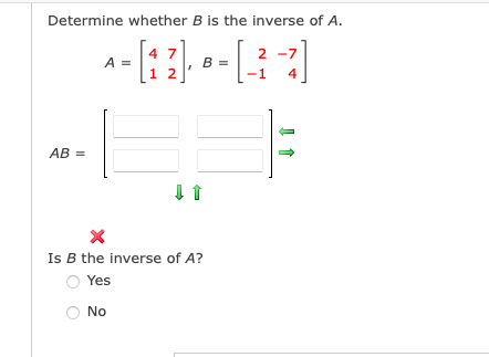 Solved Determine whether B is the inverse of A. | Chegg.com