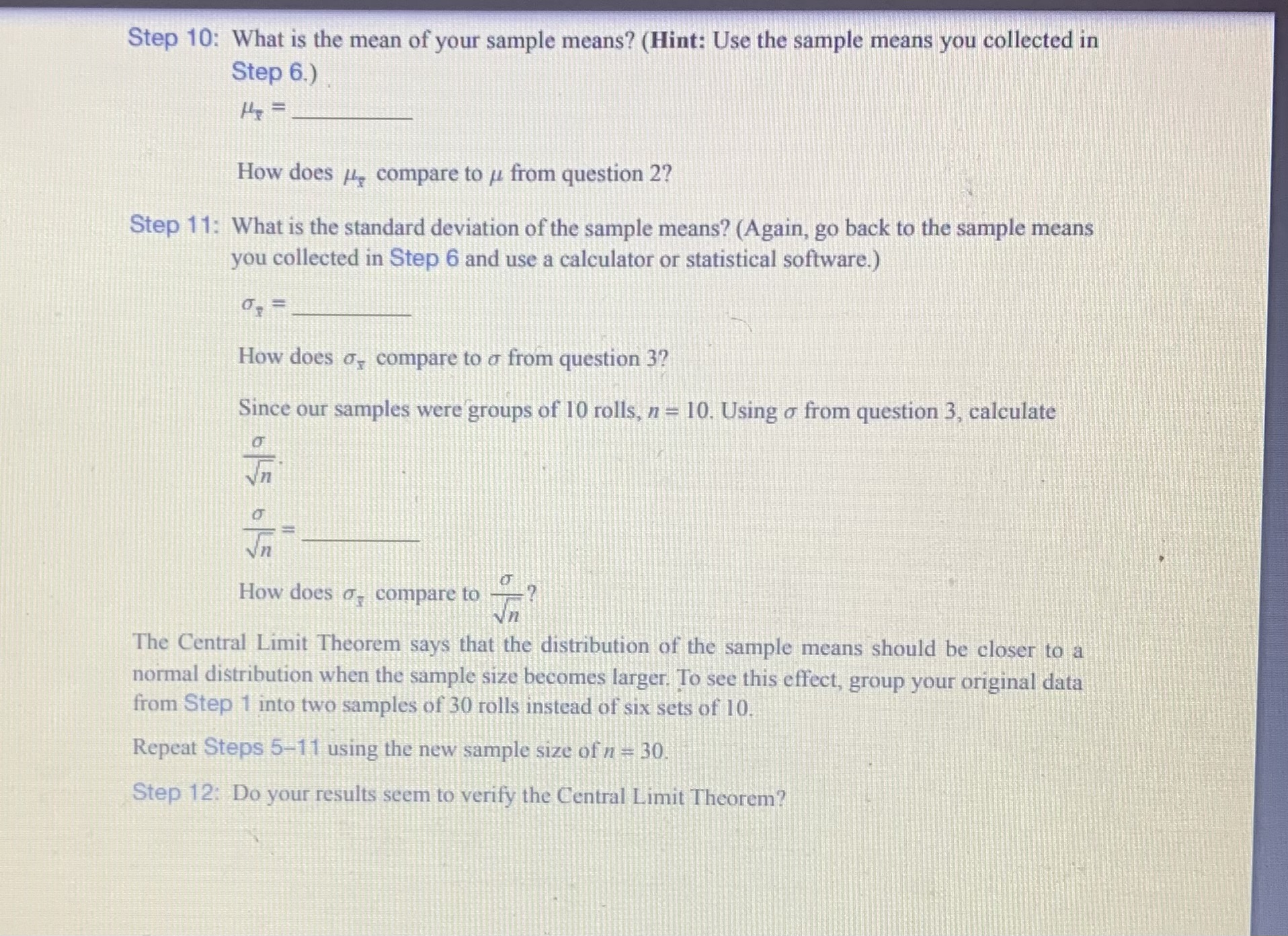 Solved Step 10: What is the mean of your sample means? | Chegg.com