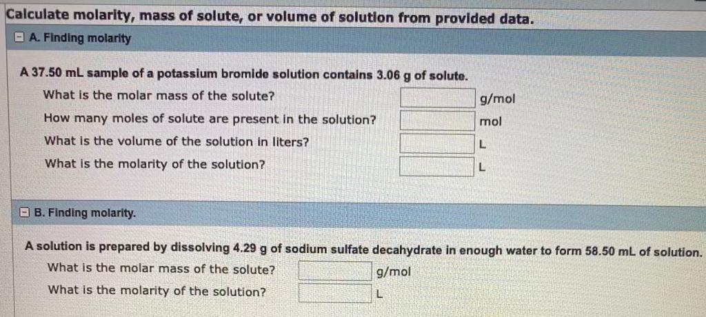 Solved Calculate molarity, mass of solute, or volume of | Chegg.com