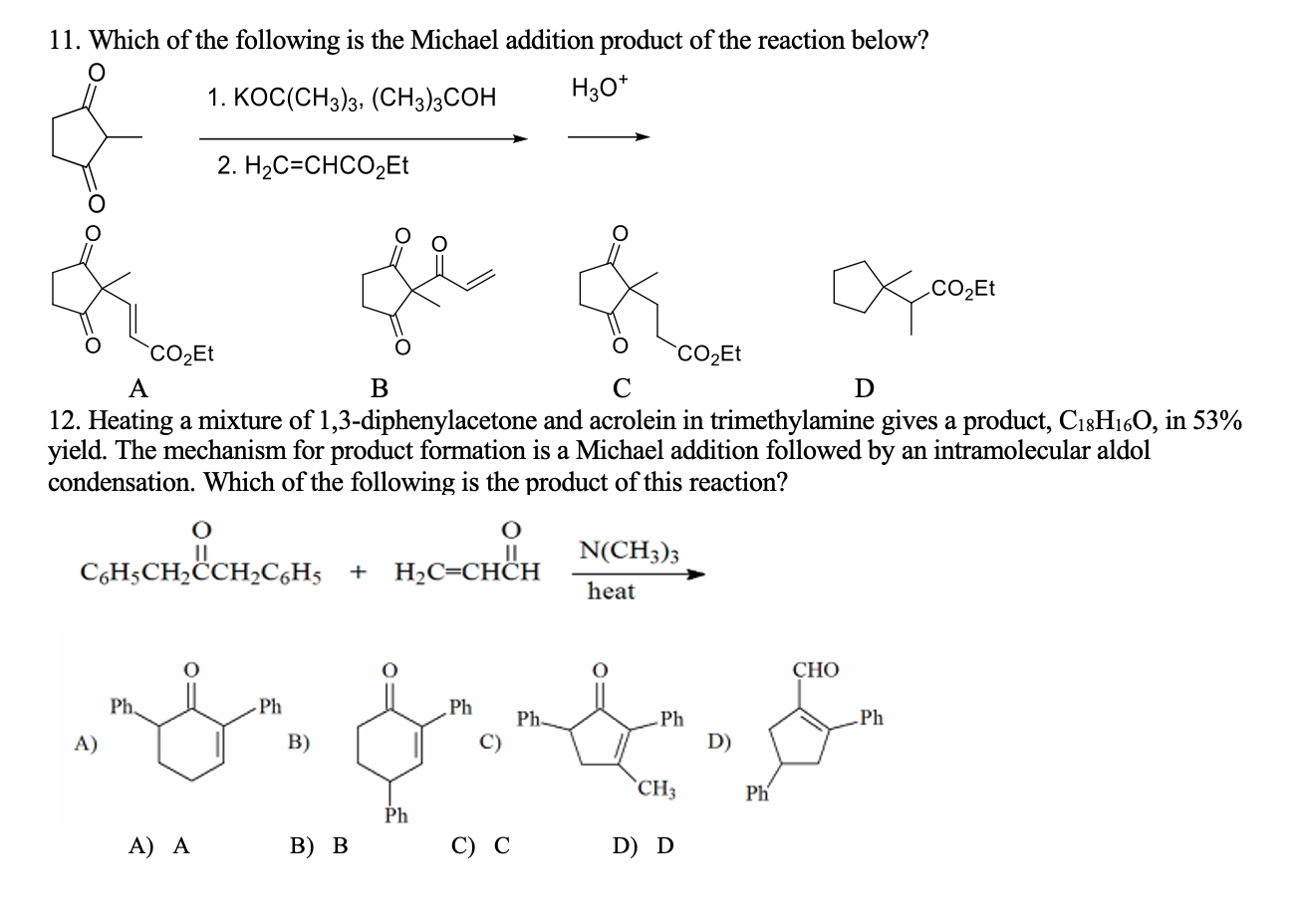 Solved 11. Which of the following is the Michael addition | Chegg.com