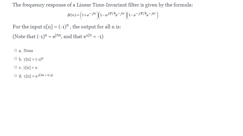 Solved The frequency response of a Linear Time-Invariant | Chegg.com