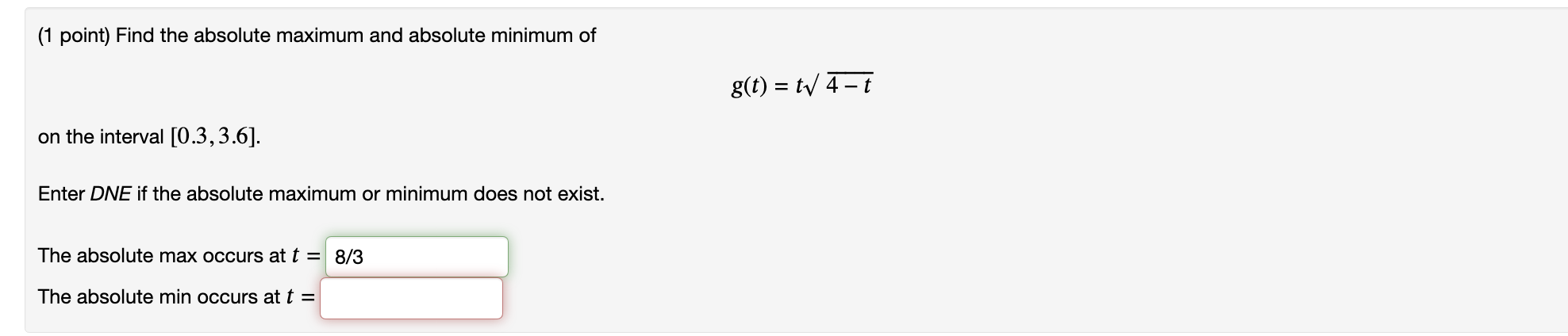 Solved (1 ﻿point) ﻿Find the absolute maximum and absolute | Chegg.com