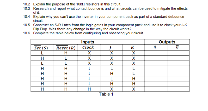 Solved 10.2 Explain the purpose of the 10kΩ resistors in | Chegg.com