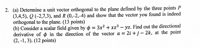 Solved 2. (a) Determine a unit vector orthogonal to the | Chegg.com