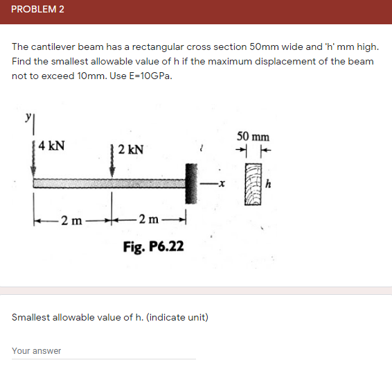 Solved PROBLEM 2 The cantilever beam has a rectangular cross | Chegg.com