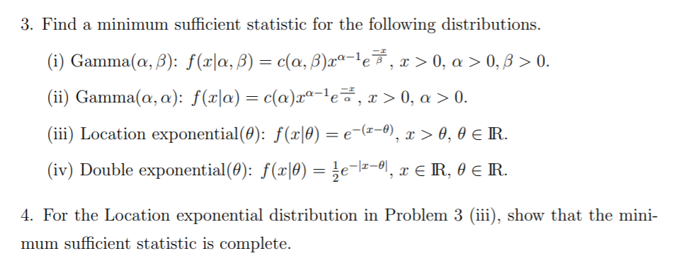 Solved 3. Find a minimum sufficient statistic for the | Chegg.com
