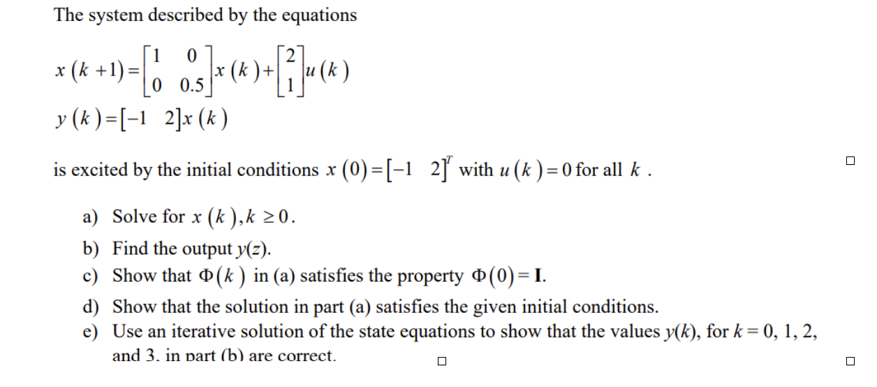 Solved The system described by the equations | Chegg.com