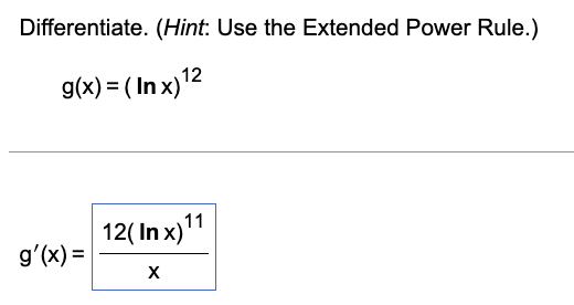 Solved Differentiate. (Hint: Use the Extended Power Rule.) | Chegg.com
