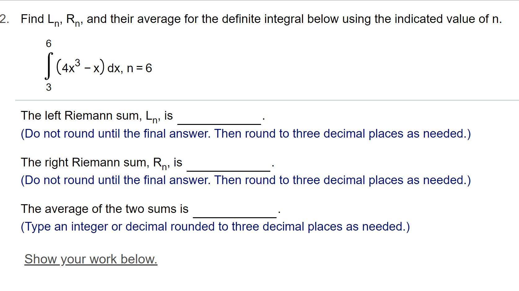 Solved Find Ln, Rn, and their average for the definite | Chegg.com