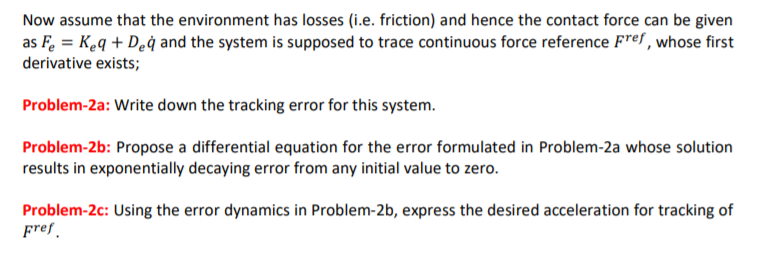 System-1: Assume a single-DOF motion control system | Chegg.com