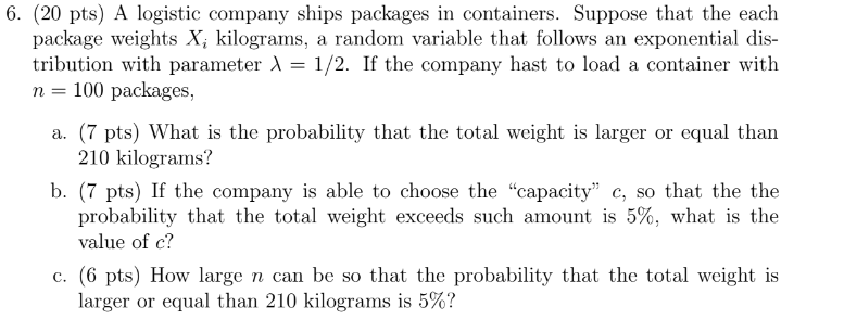 Solved (20 pts) A logistic company ships packages in | Chegg.com