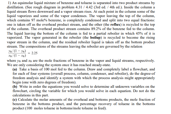 Solved 1) An equimolar liquid mixture of benzene and toluene | Chegg.com