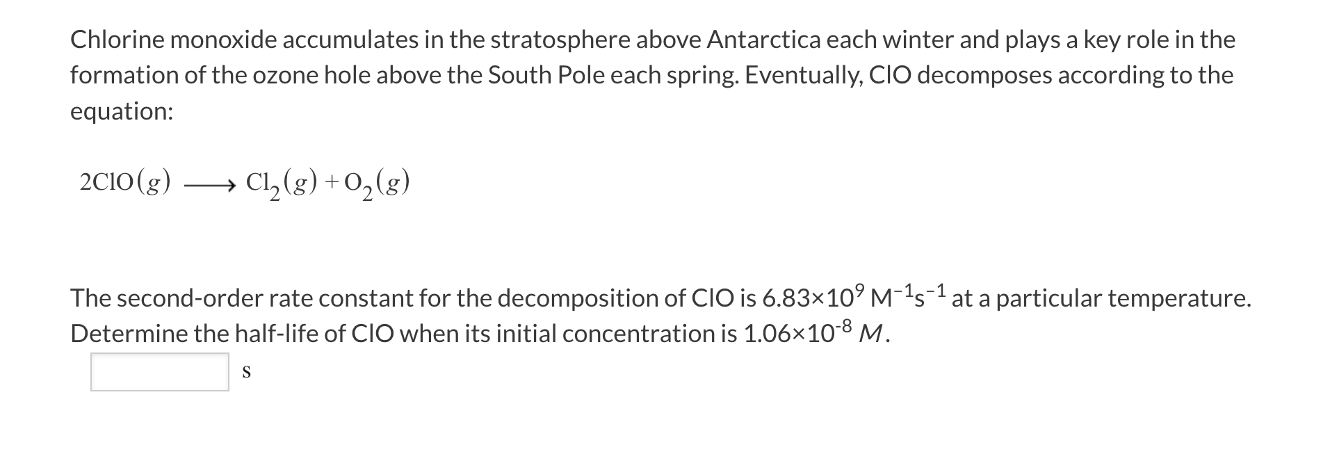 Solved Chlorine monoxide accumulates in the stratosphere | Chegg.com