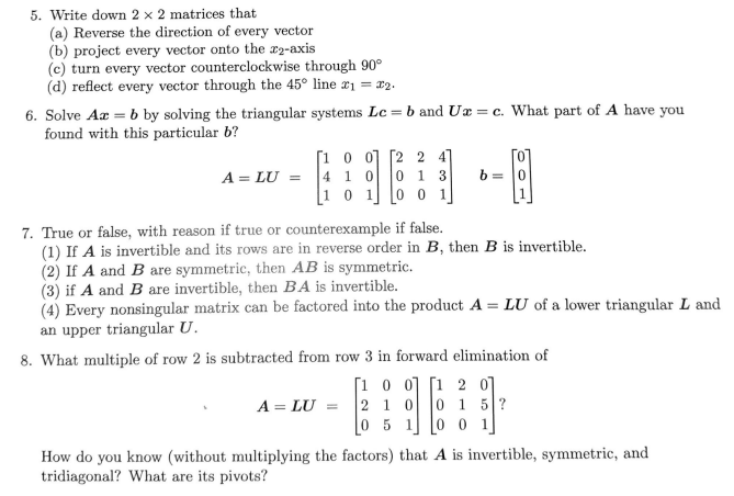 Solved 5. Write down 2×2 matrices that (a) Reverse the | Chegg.com