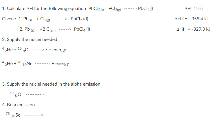 Solved 1. Calculate AH for the following equation PbCl2() | Chegg.com
