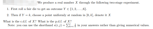 Solved We produce a real number X through the following | Chegg.com
