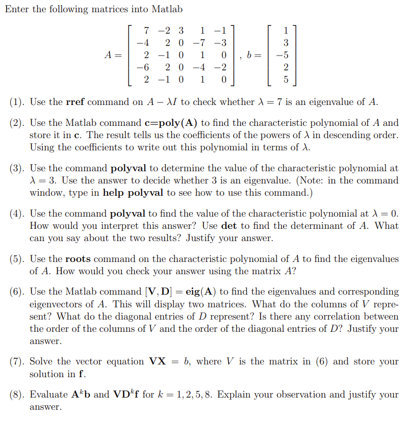 Solved Enter the following matrices into | Chegg.com