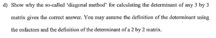 Solved d) Show why the so-called 'diagonal method' for | Chegg.com