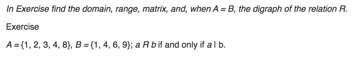 Solved In Exercise find the domain, range, matrix, and, when | Chegg.com