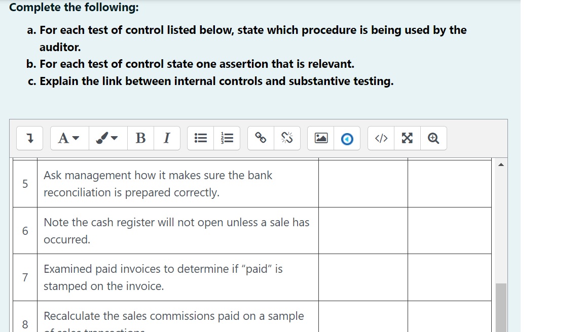 Techniques for testing controls are those audit | Chegg.com