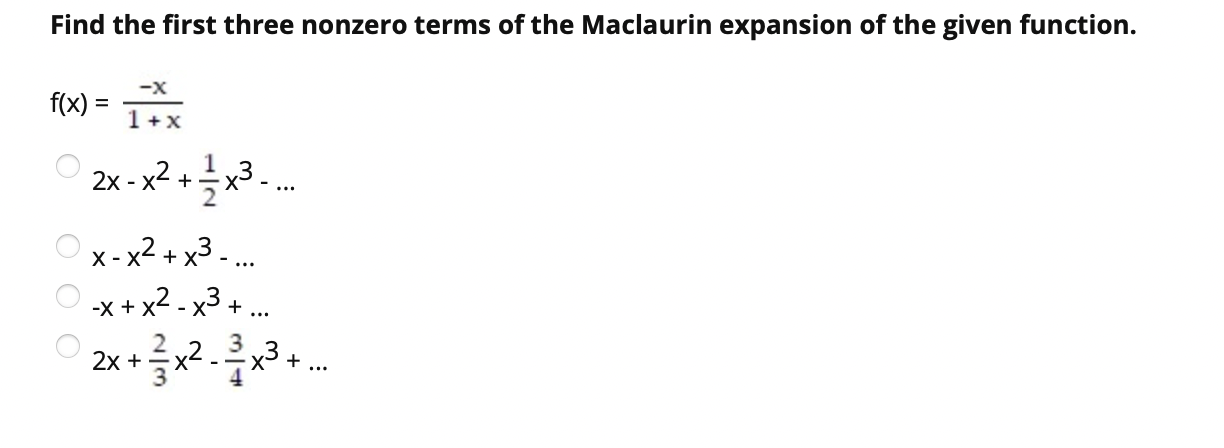 Solved Find the first three nonzero terms of the Maclaurin | Chegg.com