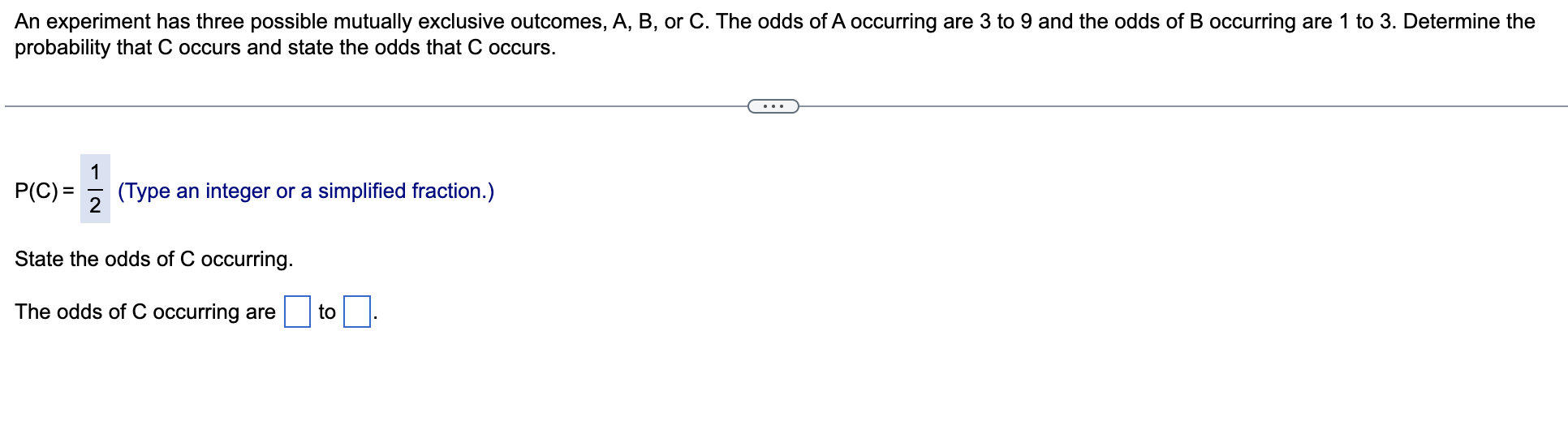 Solved An experiment has three possible mutually exclusive | Chegg.com