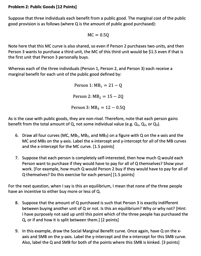 Solved Problem 2: Public Goods [12 Points] Suppose that | Chegg.com
