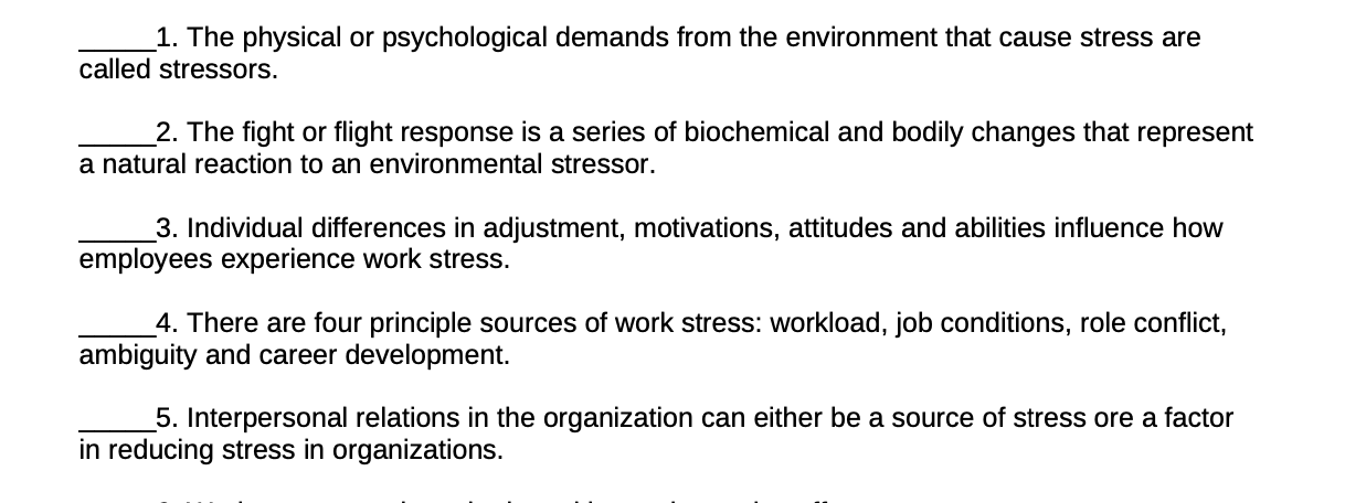 Solved 1. The physical or psychological demands from the | Chegg.com