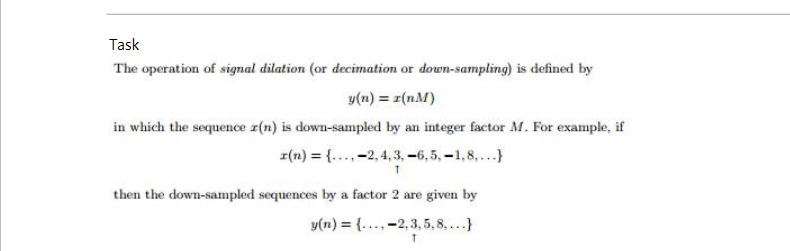 Solved Task The operation of signal dilation (or decimation | Chegg.com