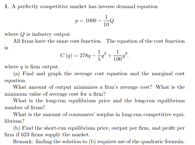 Solved 1. A perfectly competitive market has inverse demand | Chegg.com