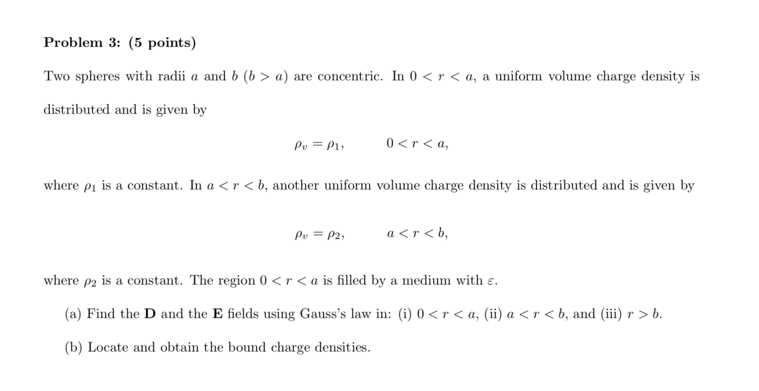 Solved Problem 3: (5 points) Two spheres with radii a and b | Chegg.com