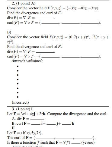 Solved 2. (1 point) A) Consider the vector field F(x,y,z) = | Chegg.com