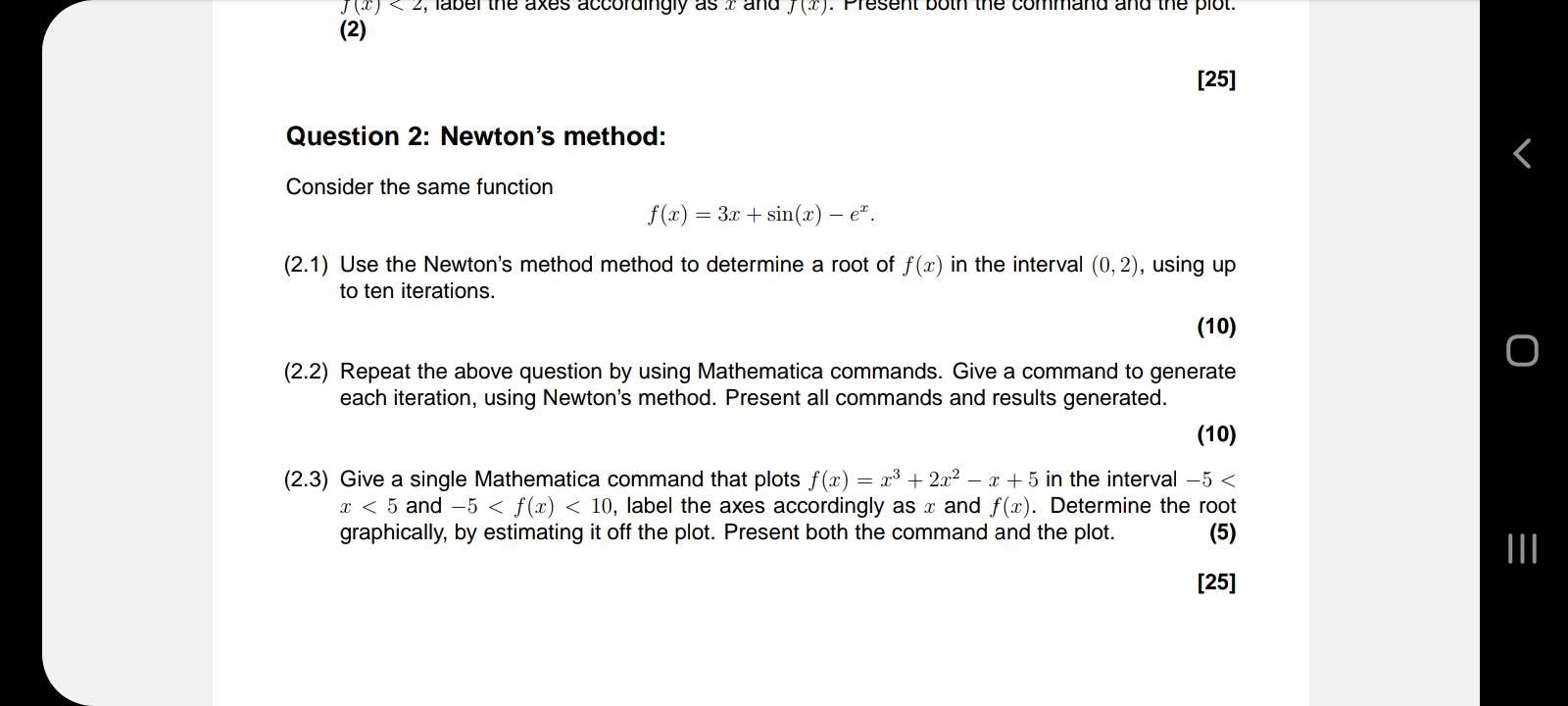 Solved (2) [25] Question 2: Newton's method: Consider the | Chegg.com