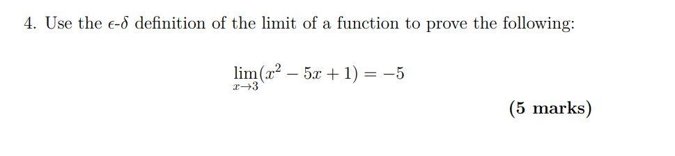 Solved 4 Use The E D Definition Of The Limit Of A Function 2097