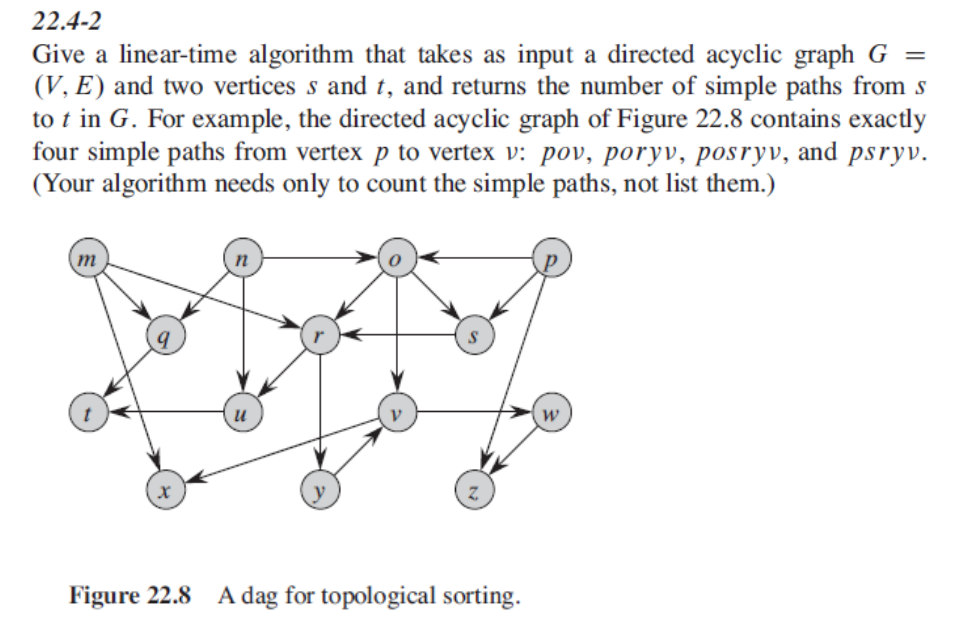 Solved 22.4-2. Give a linear-time algorithm that takes as | Chegg.com
