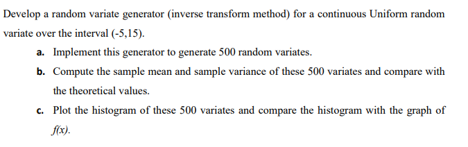 Solved Develop a random variate generator (inverse transform | Chegg.com