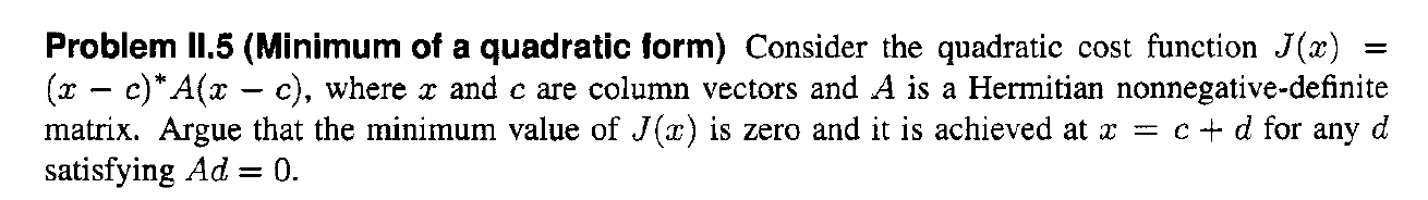 Solved Problem II.5 (Minimum of a quadratic form) Consider | Chegg.com