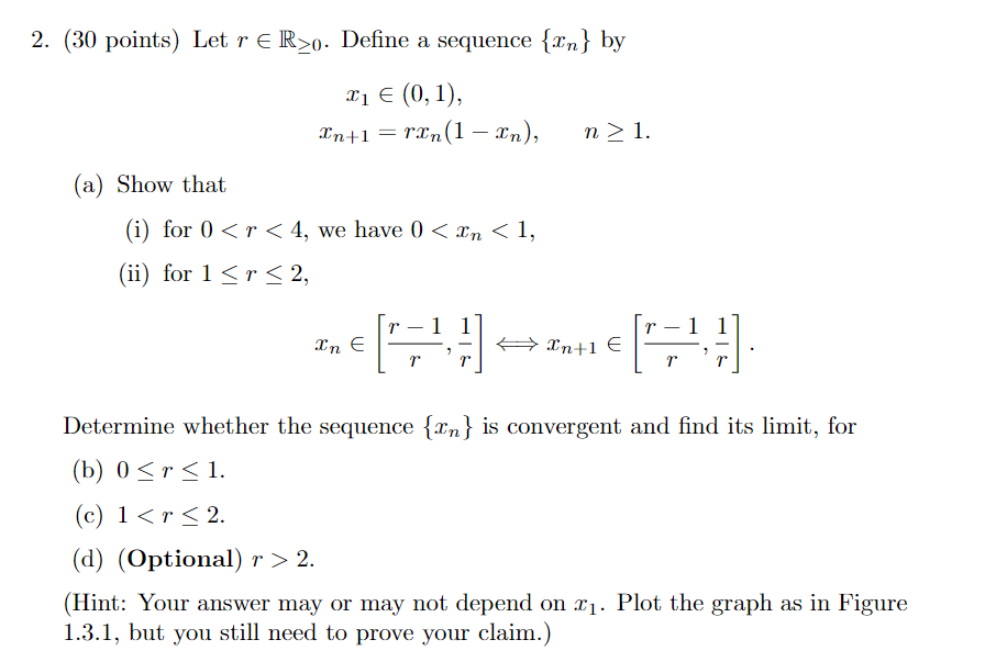 2. (30 points) Let r∈R≥0. Define a sequence {xn} by | Chegg.com