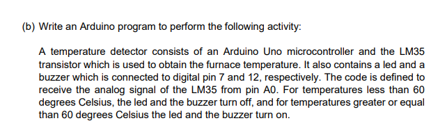 Solved (b) Write an Arduino program to perform the following | Chegg.com