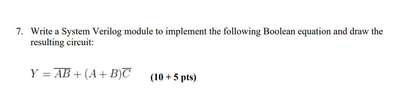Solved 7. Write a System Verilog module to implement the | Chegg.com