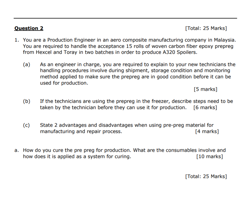 Solved Question 2 [Total: 25 Marks] 1. You are a Production | Chegg.com