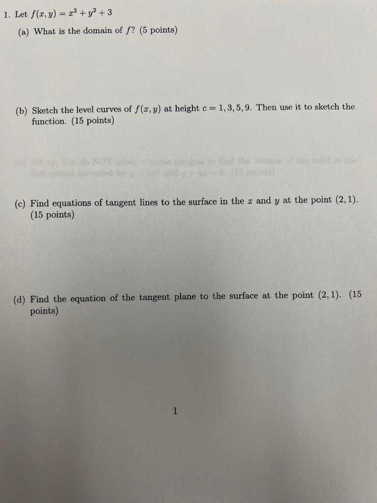 Solved 1. Let f(x,y)=x2+y2+3 (a) What is the domain of f ? | Chegg.com