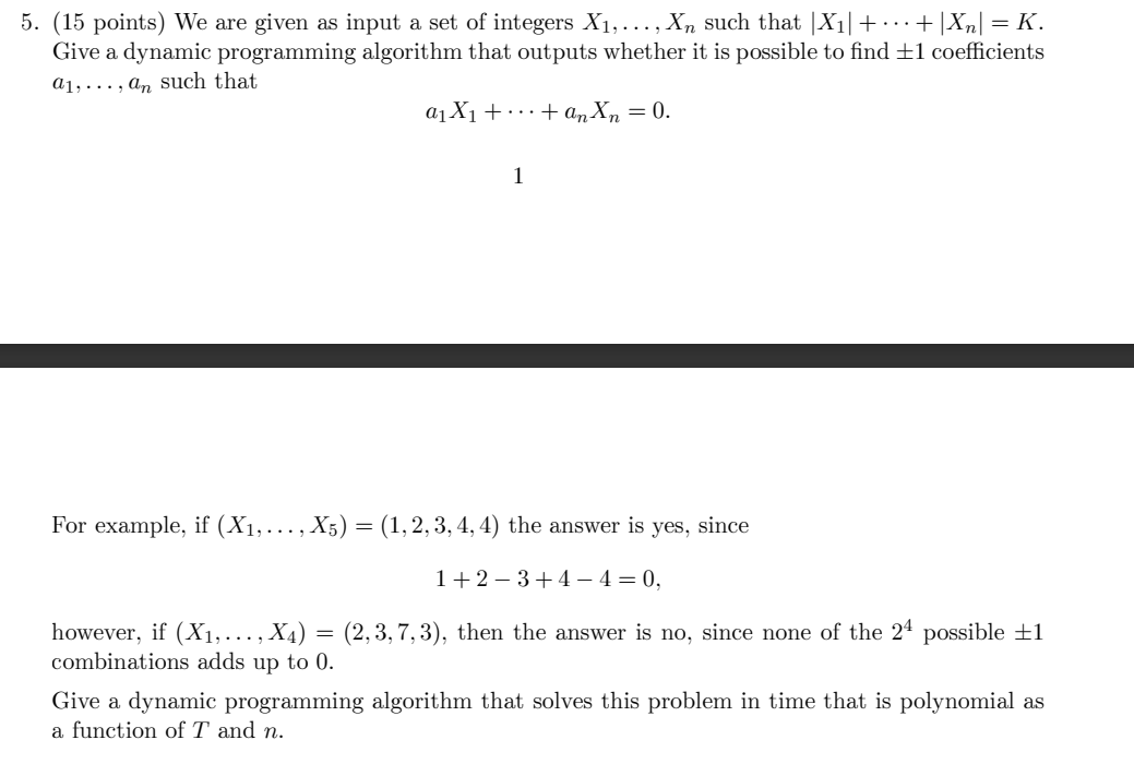 Solved (15 points) We are given as input a set of integers | Chegg.com