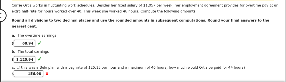 Solved Carrie Ortiz works in fluctuating work schedules. | Chegg.com