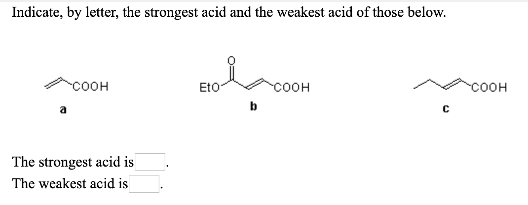 Solved Indicate, by letter, the strongest acid and the | Chegg.com