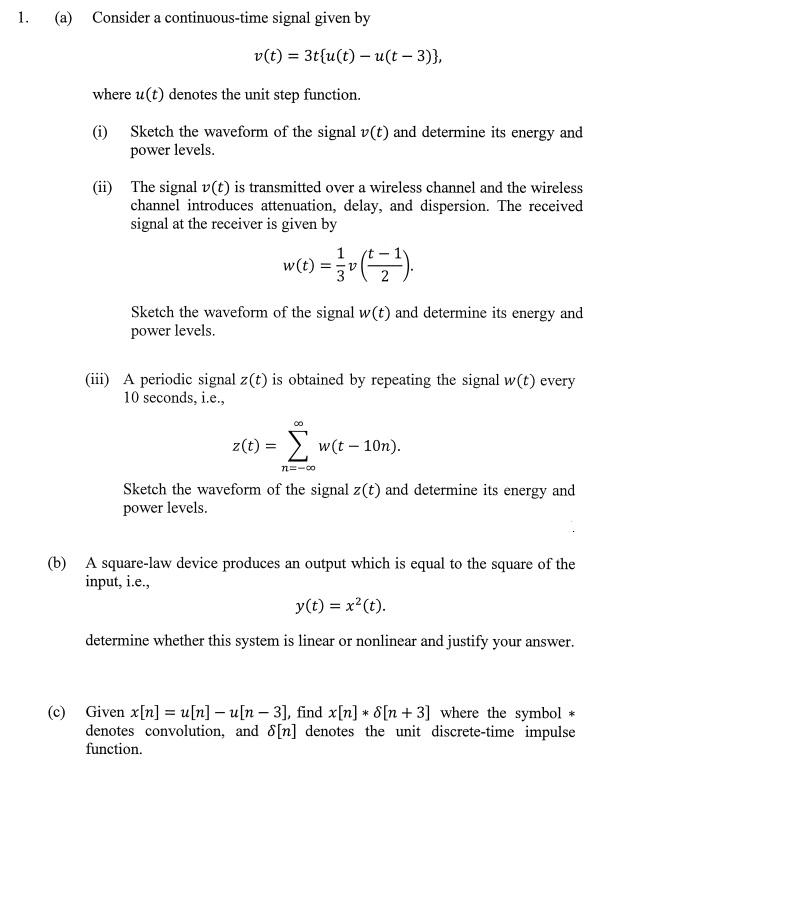 Solved 1. (a) Consider a continuous-time signal given by | Chegg.com